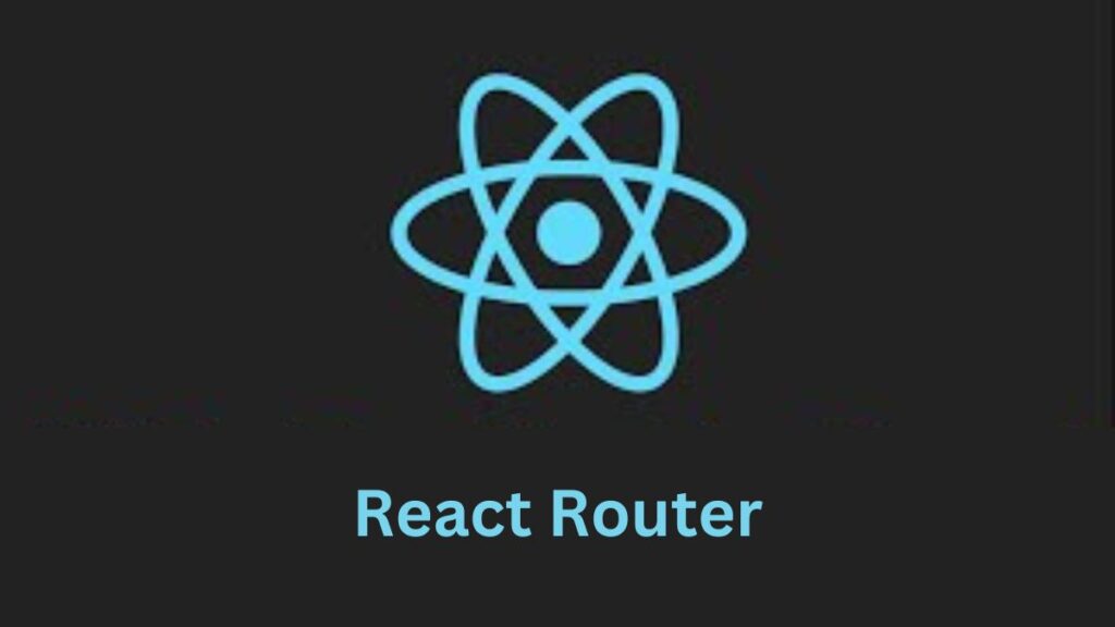 Mastering Navigation in Your React Projects with React Router
